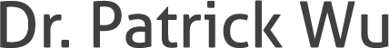 Dr.patrick - Dr. Patrick Wu